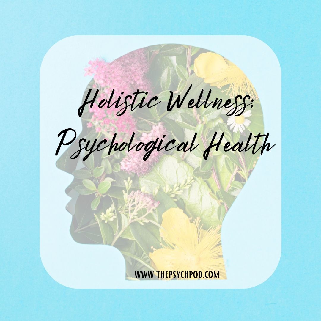 Psychological Health – The Psychpod